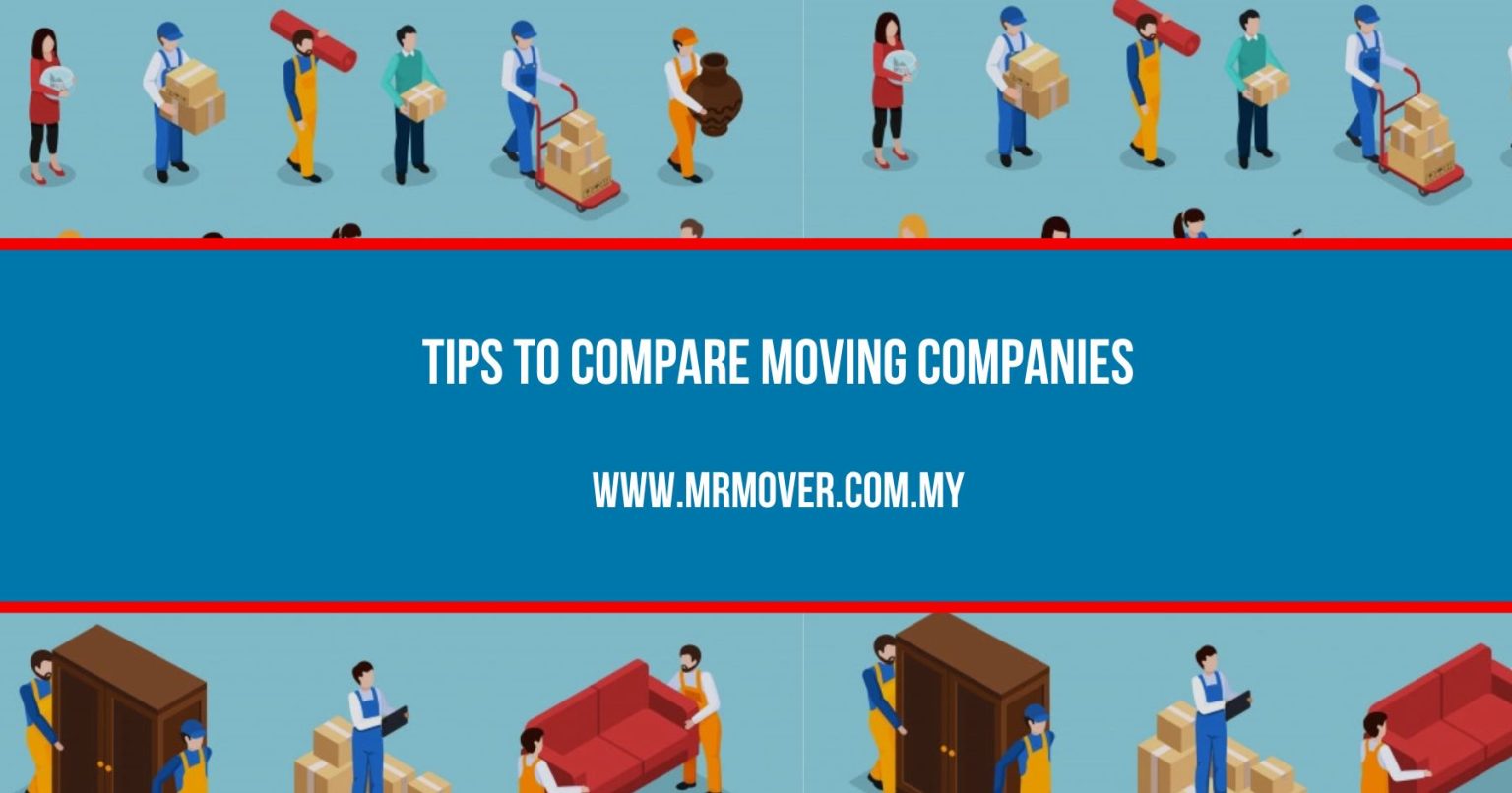 Tips to Compare Moving Companies | Mr.Mover